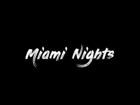 Miami Nights | Stellar Wiki | Fandom