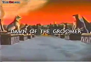 Dawn of the Groomer | Road Rovers Wiki | Fandom