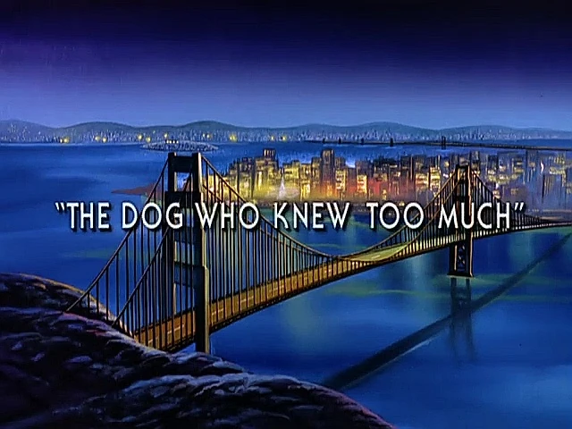 The Dog Who Knew Too Much | Road Rovers Wiki | Fandom