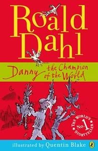 Danny, the Champion of the World | Roald Dahl Pedia Wiki | Fandom