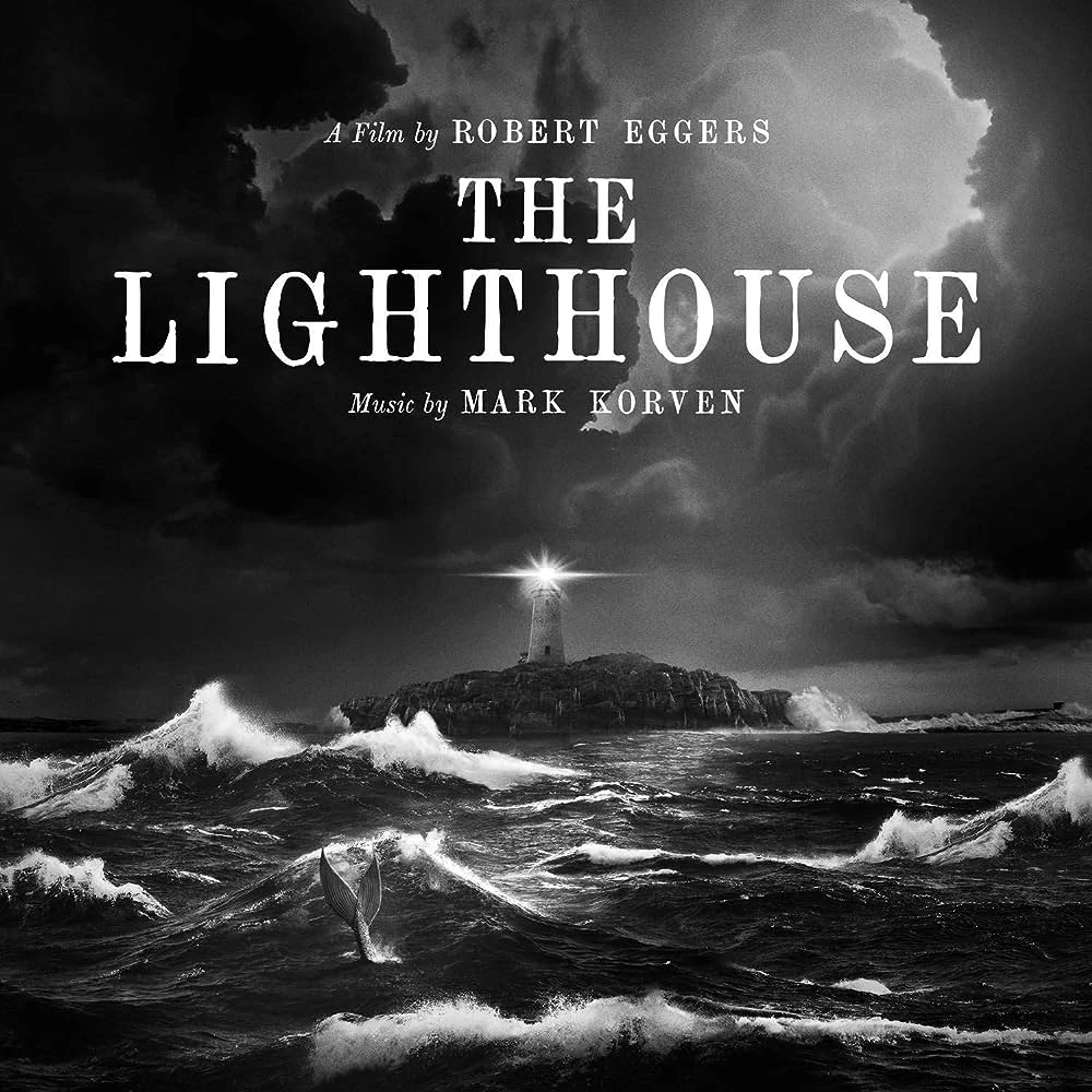 The Lighthouse (Original Motion Picture Soundtrack) | Robert Eggers ...