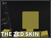 The Zed | ROBLOX Bad Business Wiki | Fandom