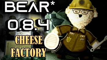 Cheese Factory Update | Roblox BEAR Wiki | Fandom