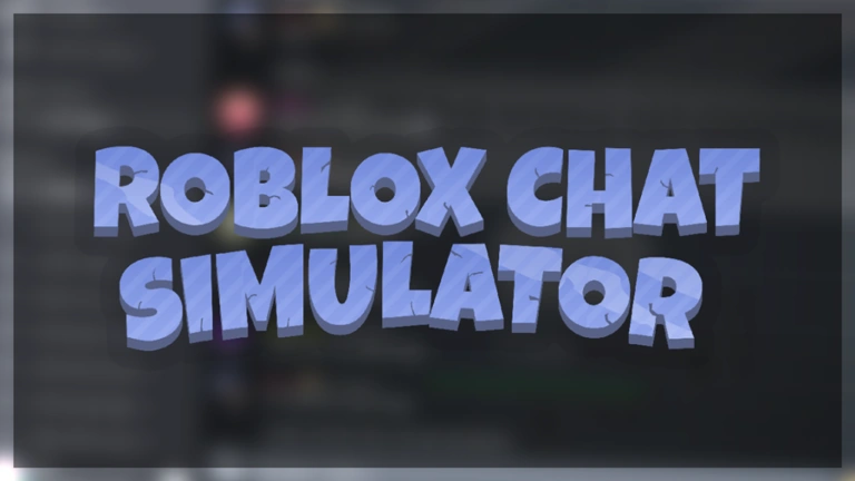 Roblox Chat Simulator 2 | Roblox Chat Simulator 2 Wiki | Fandom