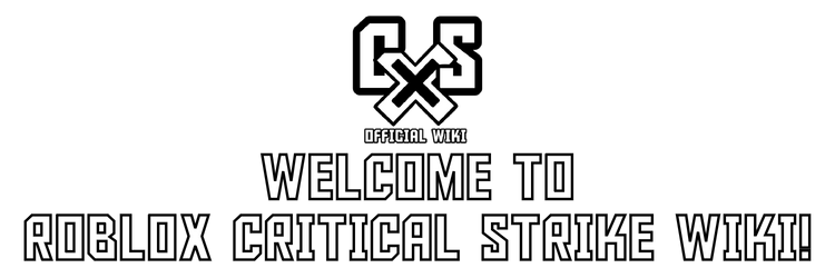 Roblox Critical Strike Wiki | Fandom