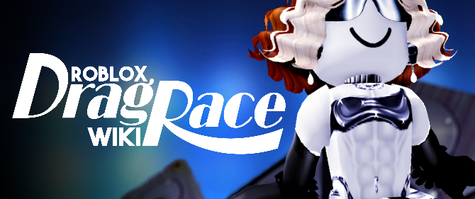Roblox Drag Race Wiki | Fandom