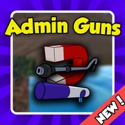 Admin guns | Roblox Find The Games Wiki | Fandom