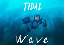 Tidal Wave | Roblox Helix Ascent Wiki | Fandom