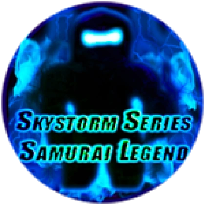Skystorm Series Samurai Legend | Roblox Ninja Legends Wiki | Fandom