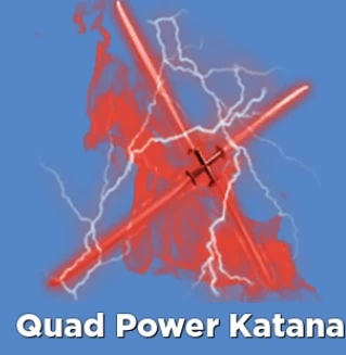 Quad Power Katana | Roblox Ninja Legends Wiki | Fandom