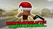 Christmas Ending | ROBLOX NPCs are becoming smart! Wiki | Fandom