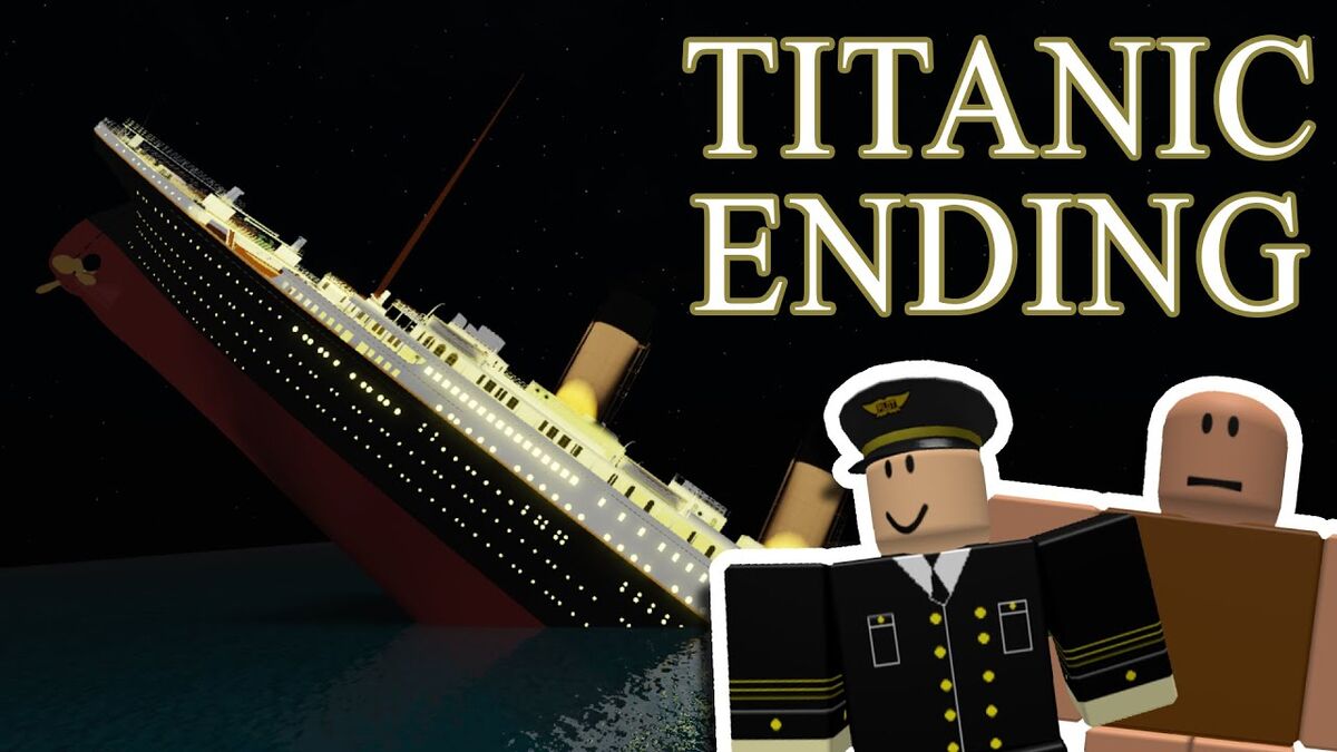 Titanic Ending Roblox Npcs Are Becoming Smart Wiki Fandom