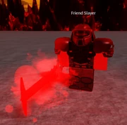 Friend Slayer | Roblox Raigforce Wiki | Fandom