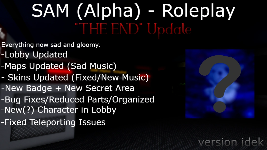 The End Update | Roblox SAM (Alpha) Wiki | Fandom