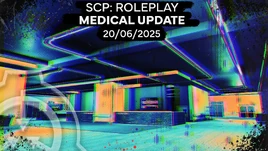 Medical Update | SCP: Roleplay Wiki | Fandom