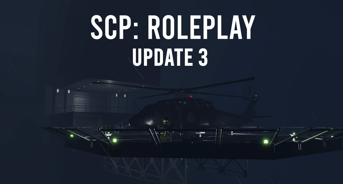 Update 3 "Future" | SCP: Roleplay Wiki | Fandom