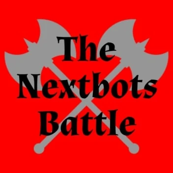 the nextbots battle | Roblox Skittle's Nextbots Wiki | Fandom