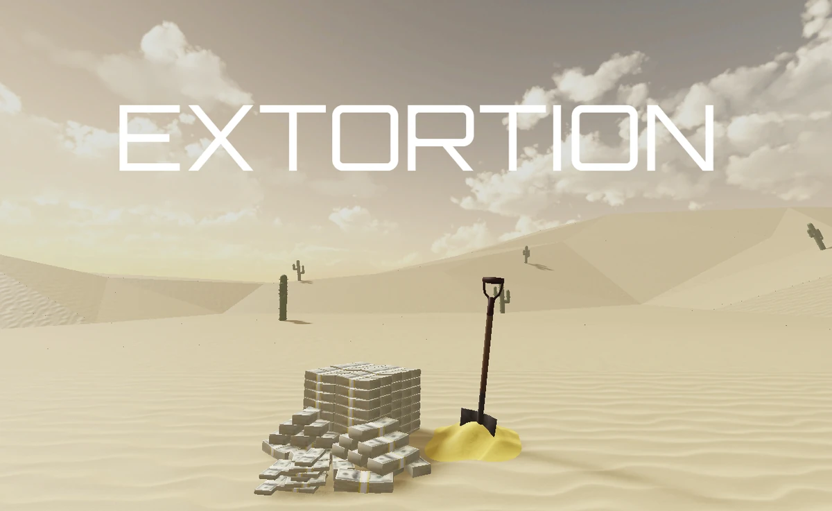 Extortion | ROBLOX Cinematic Universe Wiki | Fandom