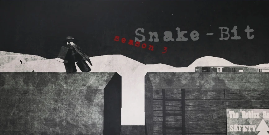 Season 3 (Snake-bit) | ROBLOX Cinematic Universe Wiki | Fandom