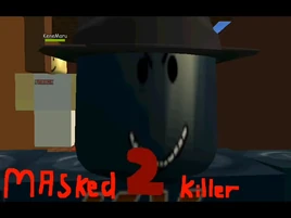The Masked Killer | ROBLOX Webseries Wiki | Fandom