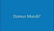 Domus Mundi | ROBLOX Webseries Wiki | Fandom