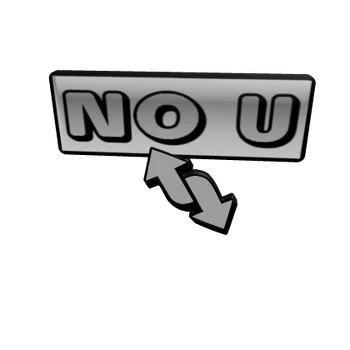 NO U Sign | Roblox Wiki | Fandom