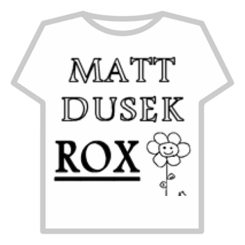 Matt Dusek Rox | Roblox Wiki | Fandom