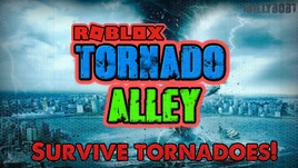 Tornado Alley ROBLOX | Roblox Wiki | Fandom