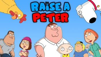 Raise a Peter | Roblox Wiki | Fandom