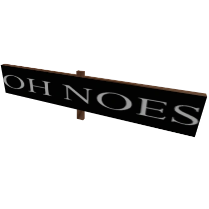 OH NOES | Roblox Wiki | Fandom