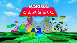 The Classic | Roblox Wiki | Fandom