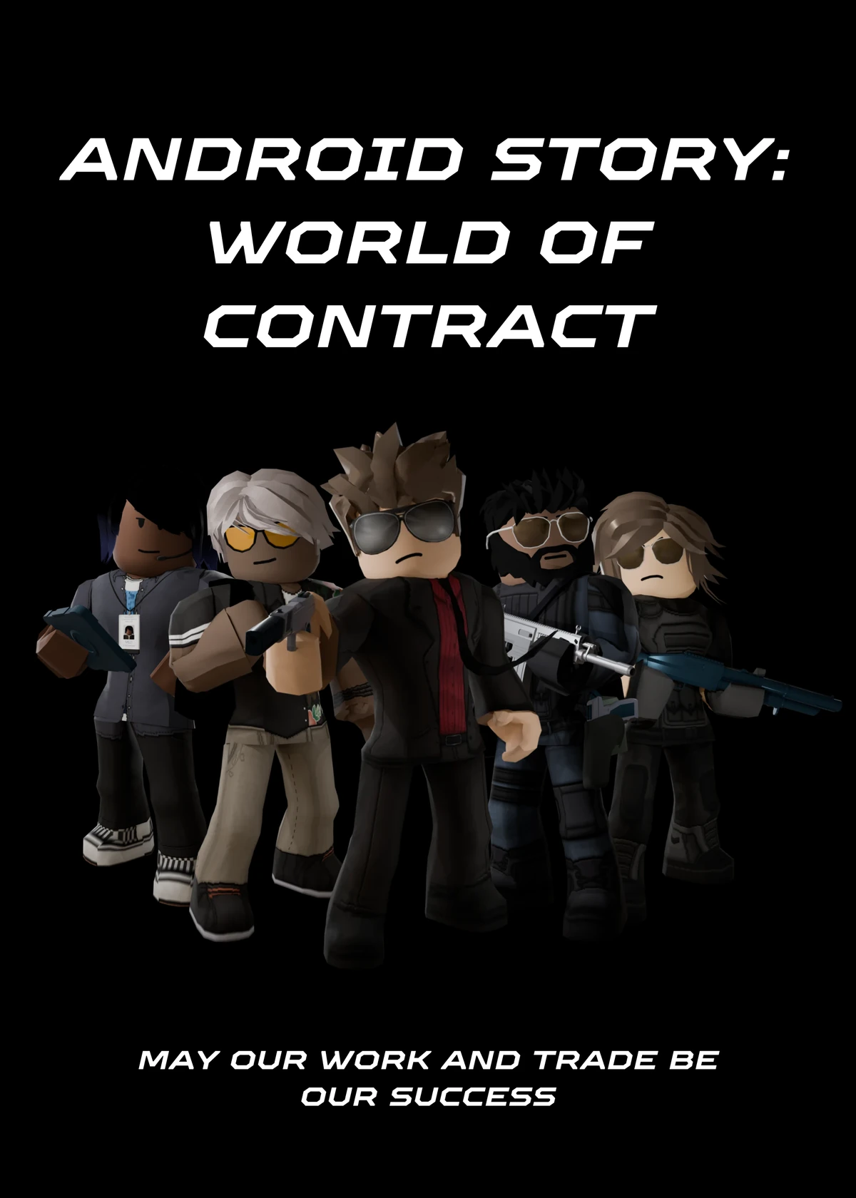 Android Story: World of Contract | Robloxiapedia | Fandom