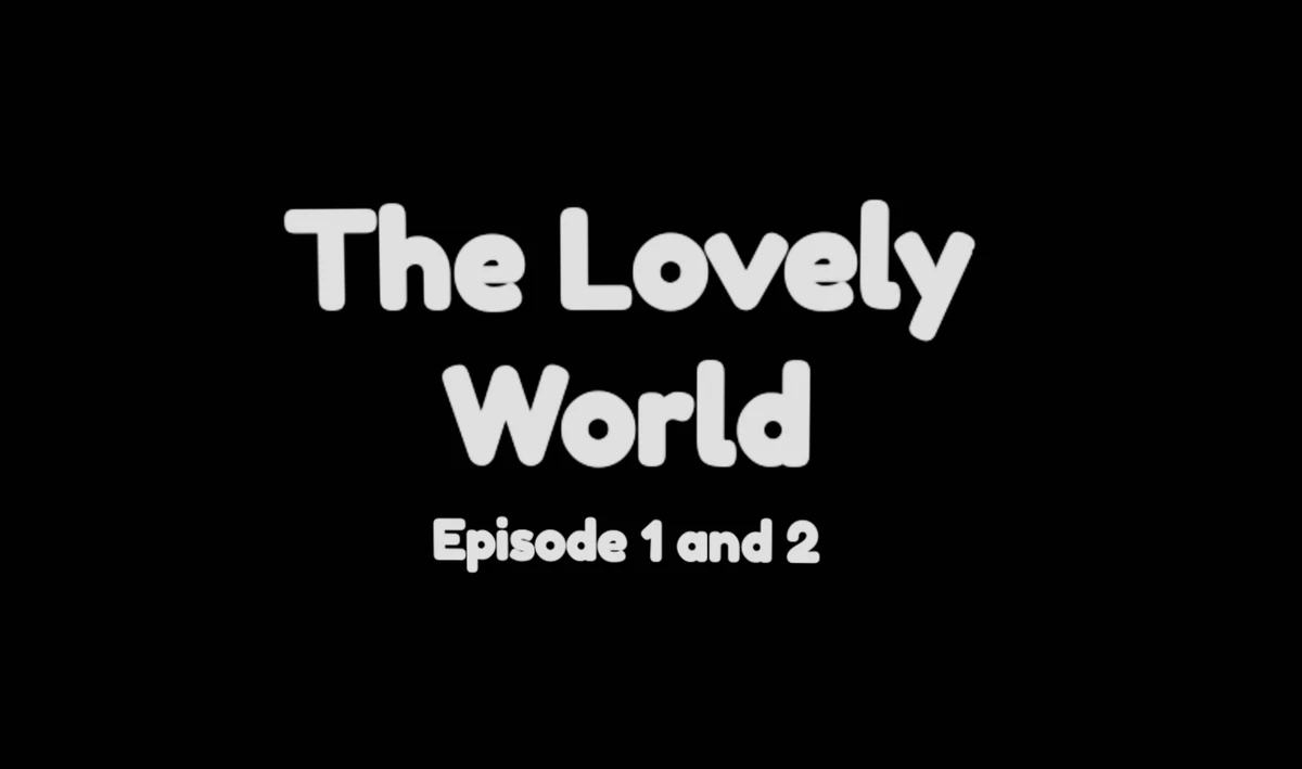 The Lovely World | Robloxiapedia | Fandom
