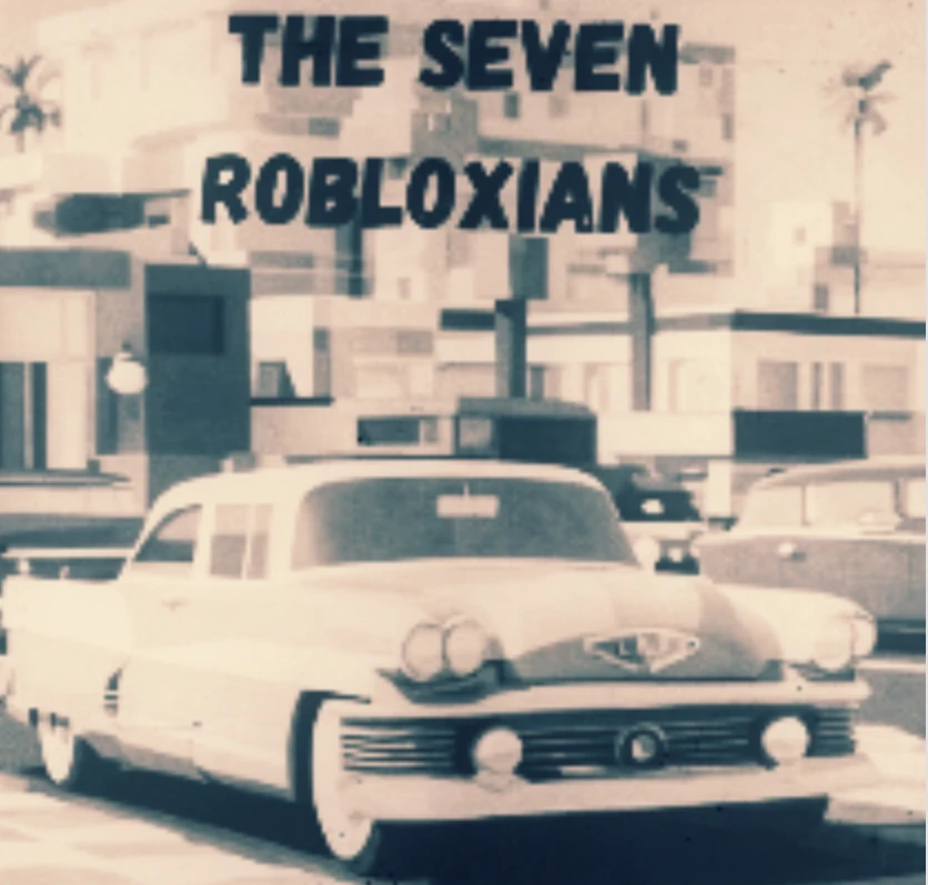 The Seven Robloxians | Robloxiapedia | Fandom