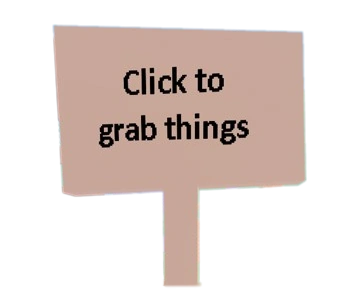 Click to Grab Things Sign | Cleaning Simulator Wiki | Fandom