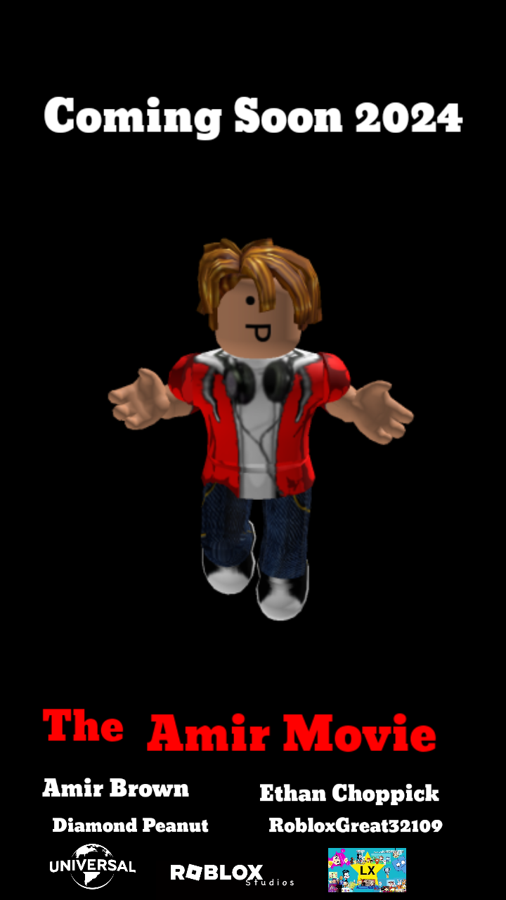 The Amir Movie | RobloxGreat321093 Wiki | Fandom