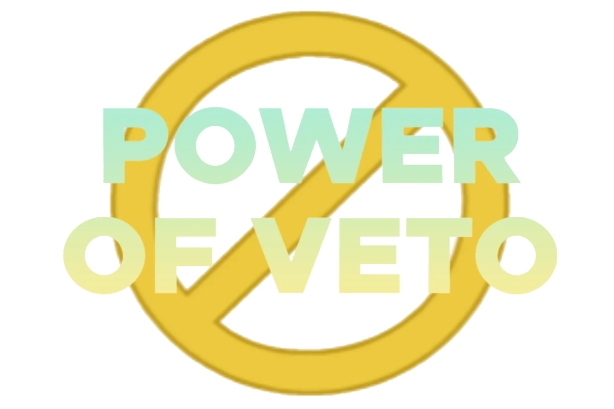 Power of Veto | FifteenTwentyTwo Studios Wiki | Fandom
