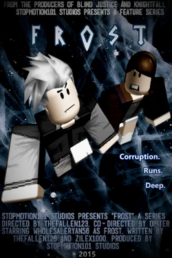 Frost (Series) | ROBLOX Film Wiki | Fandom