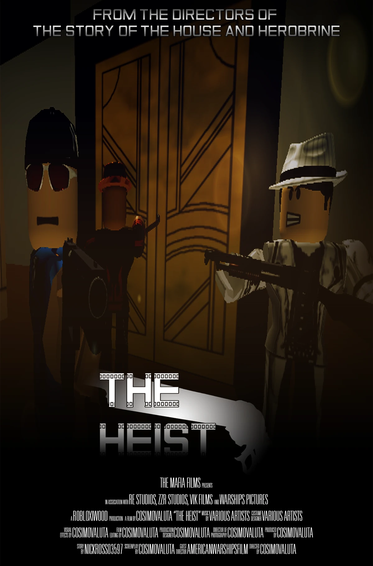 The Heist | ROBLOX Film Wiki | Fandom