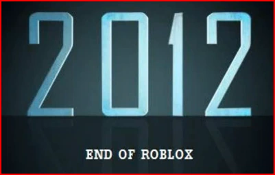 2012: End of Roblox | ROBLOX Film Wiki | Fandom