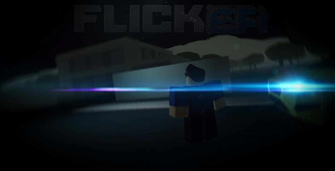 Flicker | ROBLOX Film Wiki | Fandom