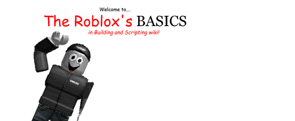Robloxs Basics In Building And Scripting Wiki Fandom