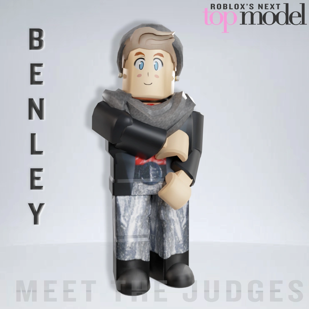 Benley | Roblox's Next Top Model Wiki | Fandom