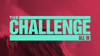The Challenge: All In | F&A The Challenge Wiki | Fandom