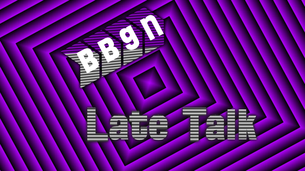BBgn Late Talk | Robloxian TV Wiki | Fandom