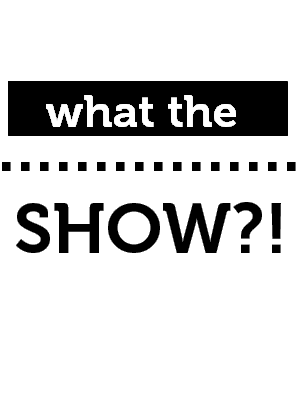 What The Show?! | Robloxian TV Wiki | Fandom