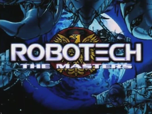 Robotech: The Masters | Robotech Saga Wiki | Fandom