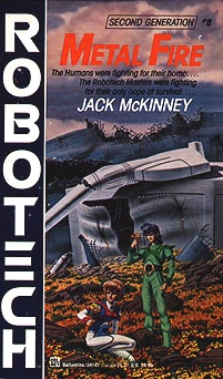 Metal Fire (novel) | Robotech Saga Wiki | Fandom