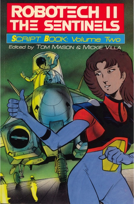 Robotech II: The Sentinels Script Book Volume 2 | Robotech Saga Wiki ...