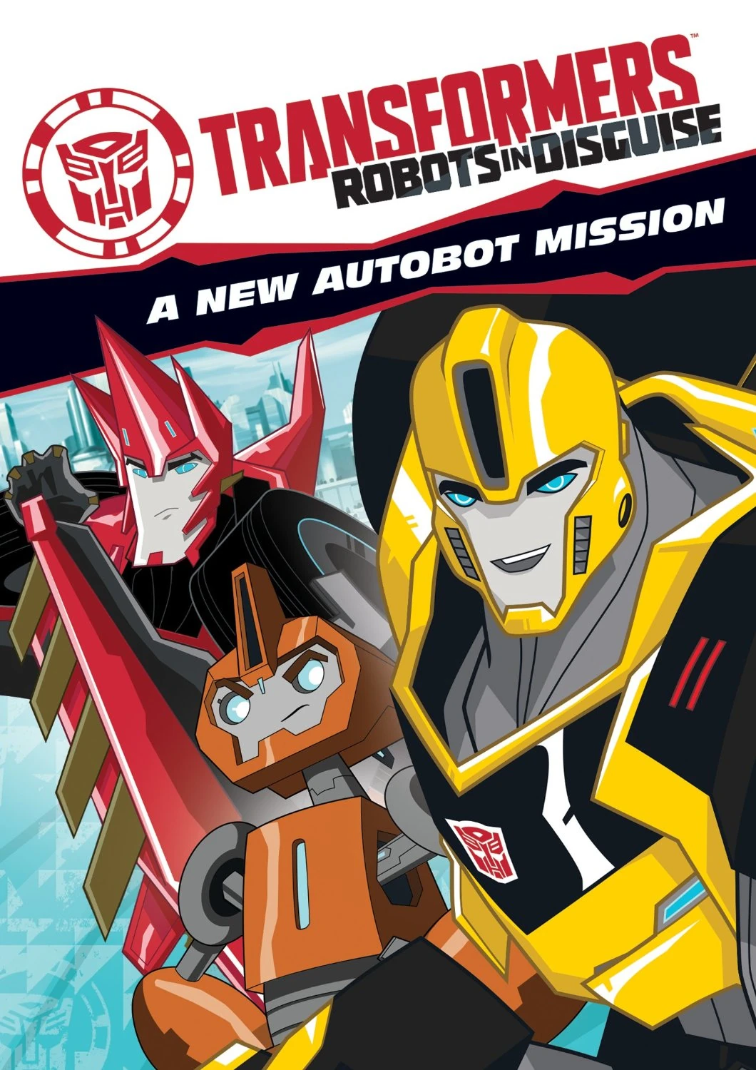 A New Autobot Mission | Transformers: Robots in Disguise Wiki | Fandom